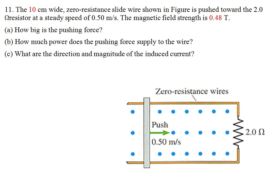 Solved The 10 cm wide, zero-resistance slide wire shown in | Chegg.com