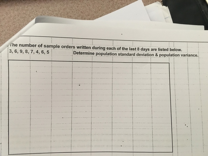 Solved The number of sample orders written during each of | Chegg.com