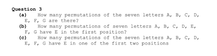 Solved Question 3 (a) How many permutations of the seven | Chegg.com