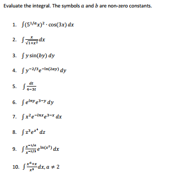Solved Evaluate the integral. The symbols a and b are | Chegg.com