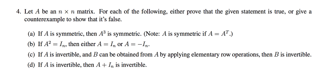 Solved 4. Let A be an n × n matrix. For each of the | Chegg.com