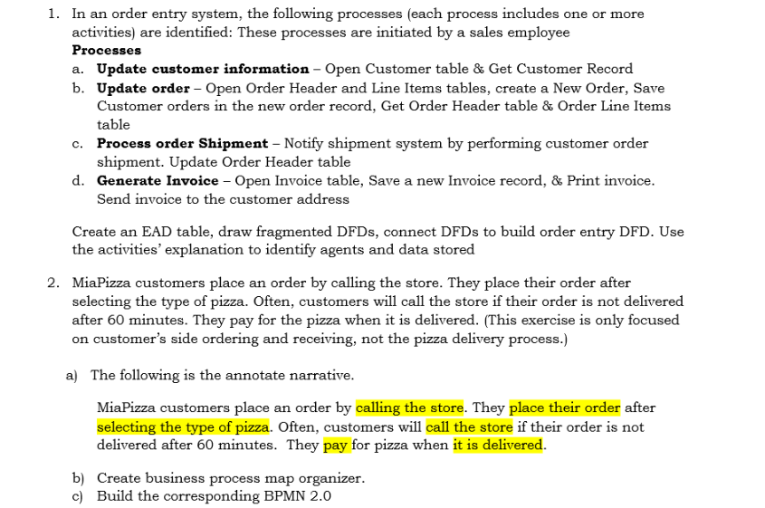 Solved 1. In an order entry system, the following processes | Chegg.com