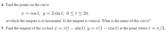 Solved 4. Find the points on the curvex=cost, y=2sint, 0 leq | Chegg.com