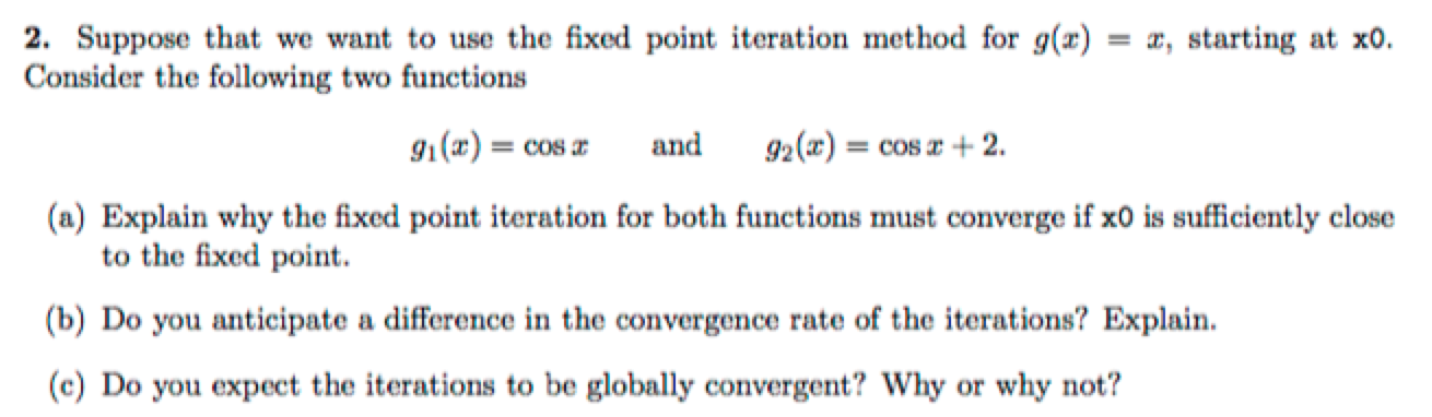Solved Suppose that we want to use the fixed point iteration | Chegg.com