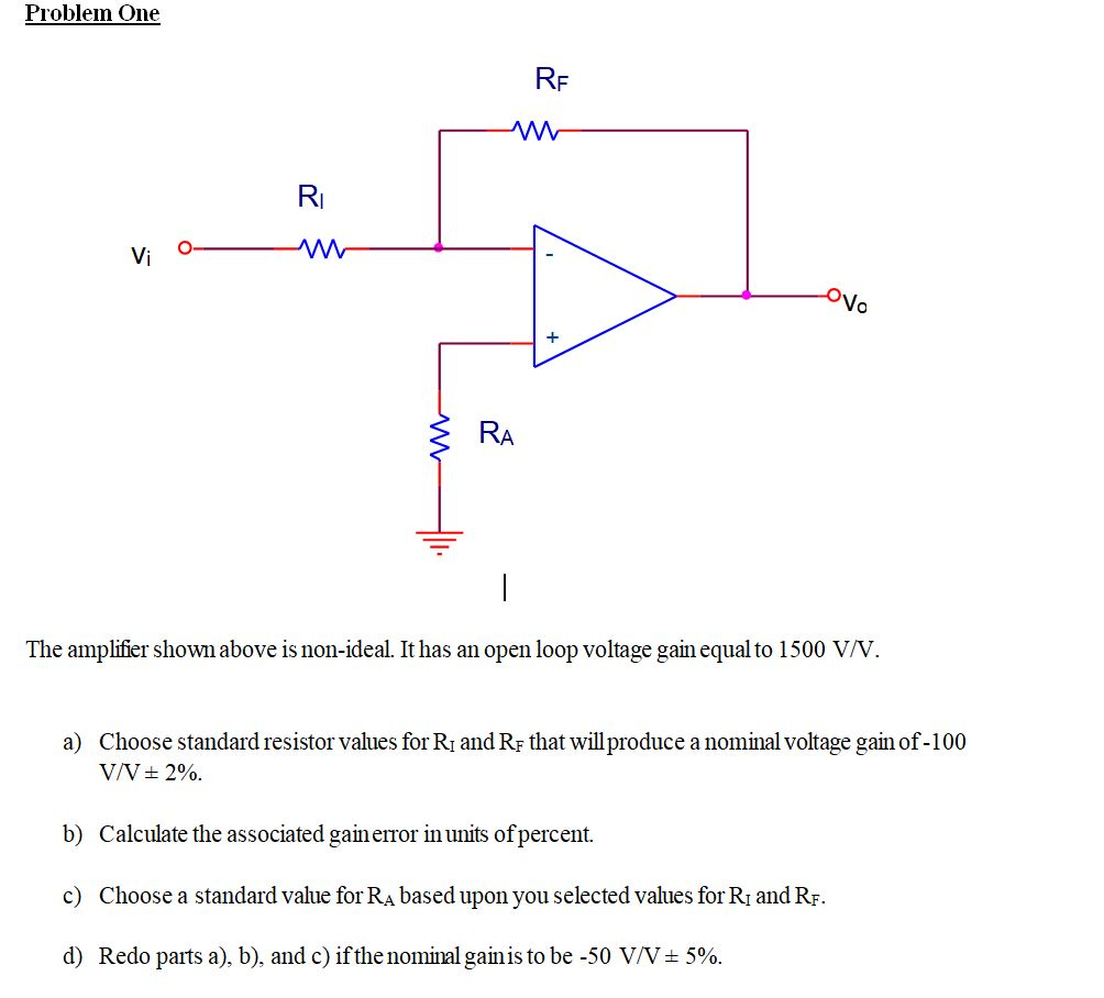 Solved Problem One RF RI Vo RA w. a) Choose standard | Chegg.com