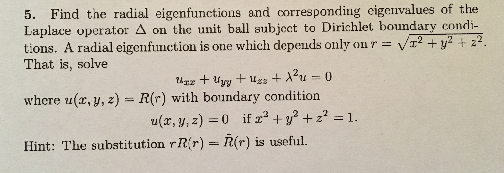 Solved 5. Find the radial eigenfunctions and corresponding | Chegg.com