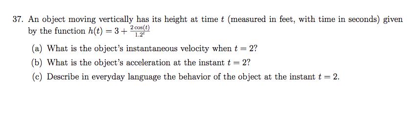 Solved 37. An object moving vertically has its height at | Chegg.com