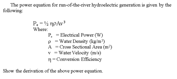 Solved The power equation for nm-of-the-river hydroelectric | Chegg.com