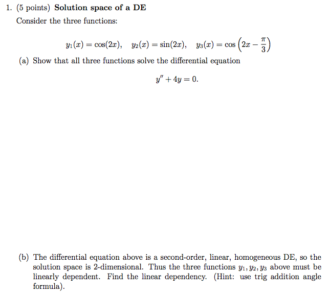 Solved 1. (5 points) Solution space of a DE Consider the | Chegg.com