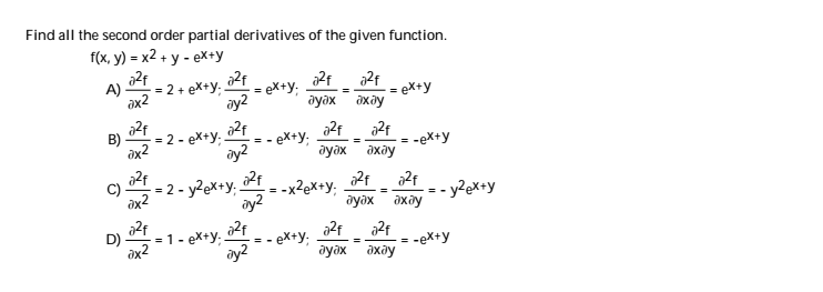 Solved Find all the second order partial derivatives of the | Chegg.com