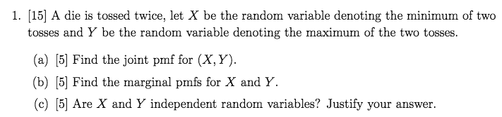 Solved A die is tossed twice, let X be the random variable | Chegg.com