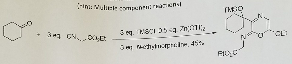 Solved (hint: Multiple componen TMSO 3 eq. TMSCl. 0.5 eq. | Chegg.com
