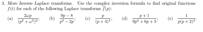 Solved More Inverse Laplace transforms. Use the complex | Chegg.com