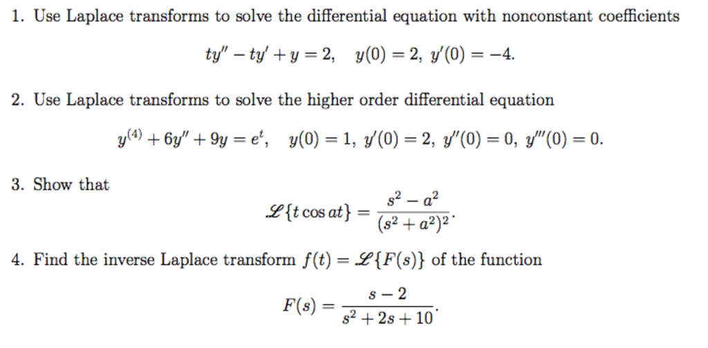 Solved 1. Use Laplace transforms to solve the differential | Chegg.com