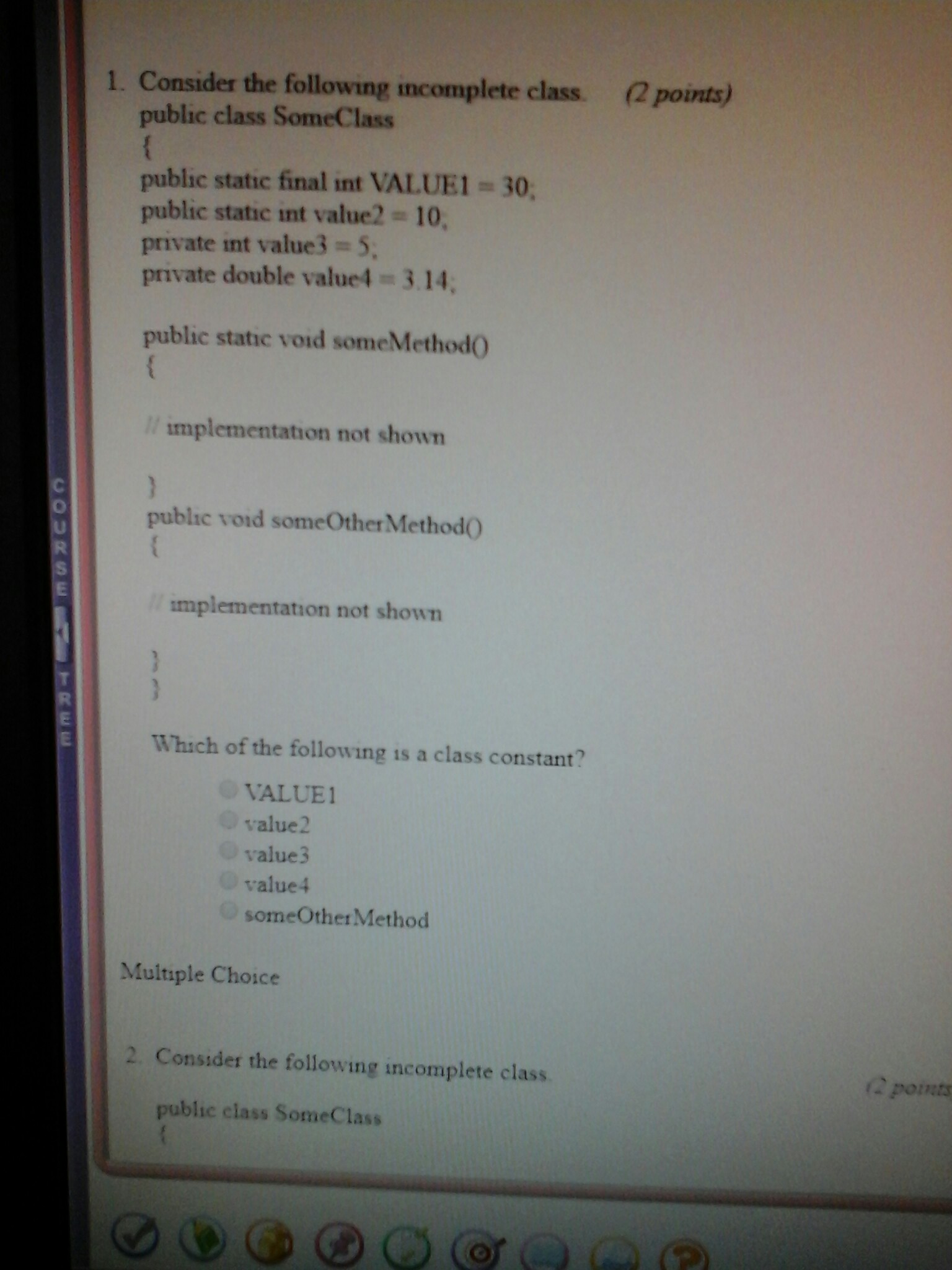 Solved 1. Consider the following incomplete class. (2points) | Chegg.com