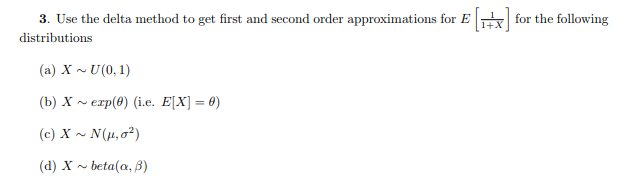 Solved 3. Use the delta method to get first and second order | Chegg.com