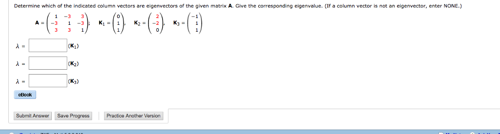 Solved Determine which of the indicated column vectors are | Chegg.com