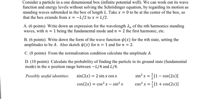 Solved Consider a particle in a one dimensional box | Chegg.com