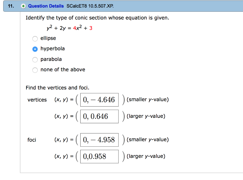 Solved Identify the type of conic section whose equation is | Chegg.com