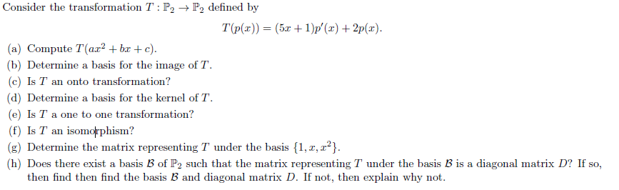 Solved Consider the transformation T : P2 → P2 defined by | Chegg.com