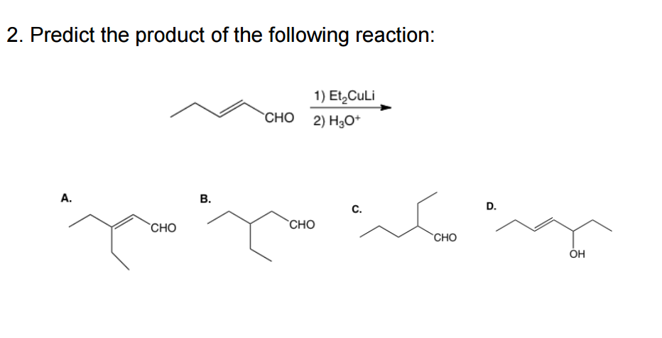 Solved 2. Predict the product of the following reaction: | Chegg.com
