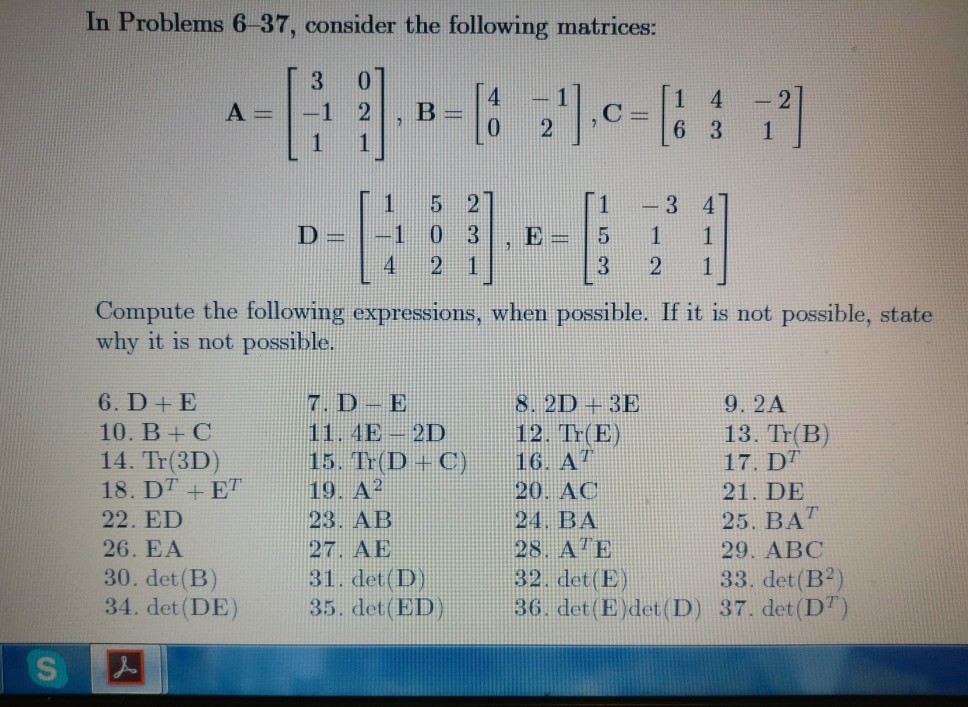 Solved In Problems 6-37, consider the following matrices: 4 | Chegg.com