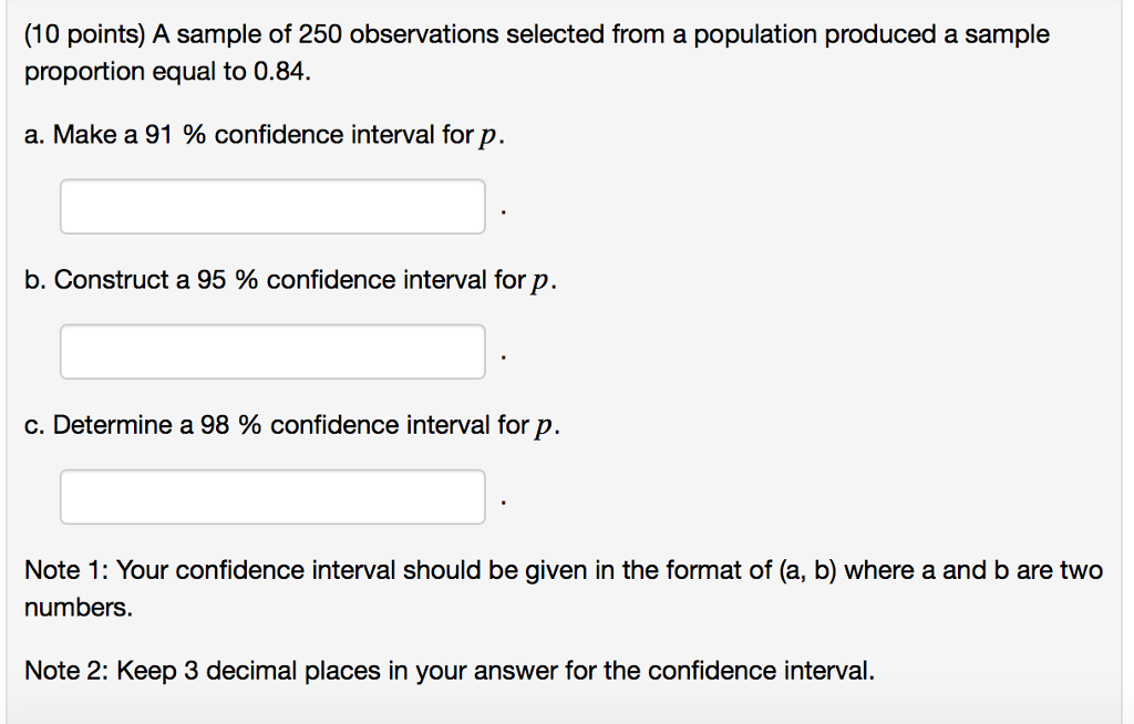 Solved (10 points) A sample of 250 observations selected | Chegg.com