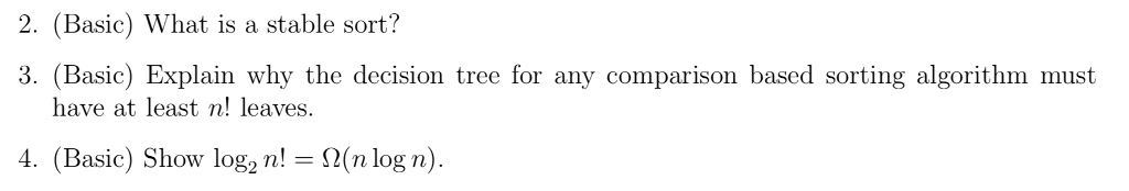 Solved 2. (Basic) What is a stable sort? 3. (Basic) Explain | Chegg.com