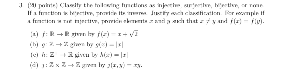 Solved 3. (20 points) Classify the following functions as | Chegg.com