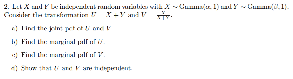 Solved 2. Let X and Y be independent random variables with X | Chegg.com