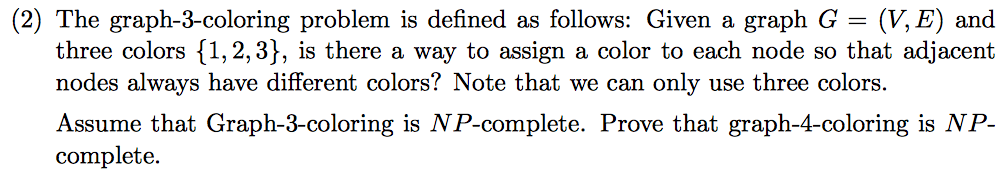 Solved The graph-3-coloring problem is defined as follows: | Chegg.com