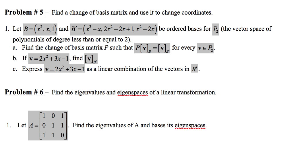 Solved Problem #1 – Find the matrix representation of linear | Chegg.com