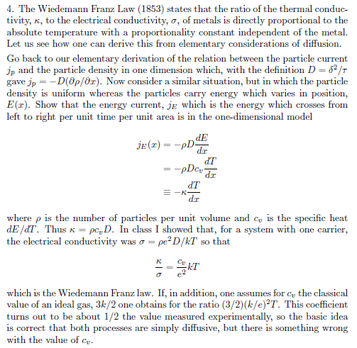 Solved 4. The Wiedemann Franz Law (1853 states that the | Chegg.com