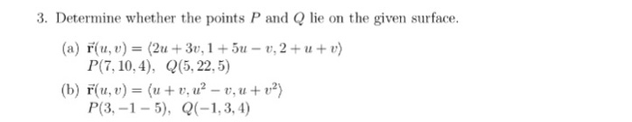 Solved Determine whether the points P and Q lie on the given | Chegg.com