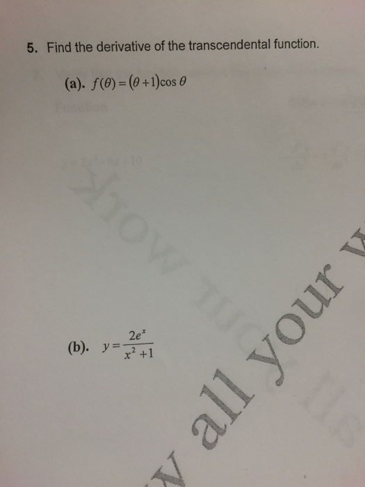 Solved Find the derivative of the transcendental function. | Chegg.com