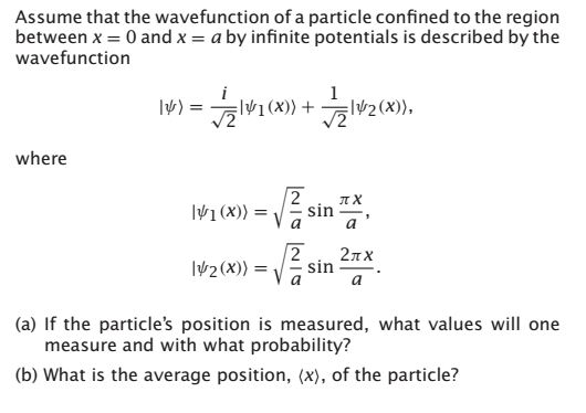 Solved Assume that the wavefunction of a particle confined | Chegg.com