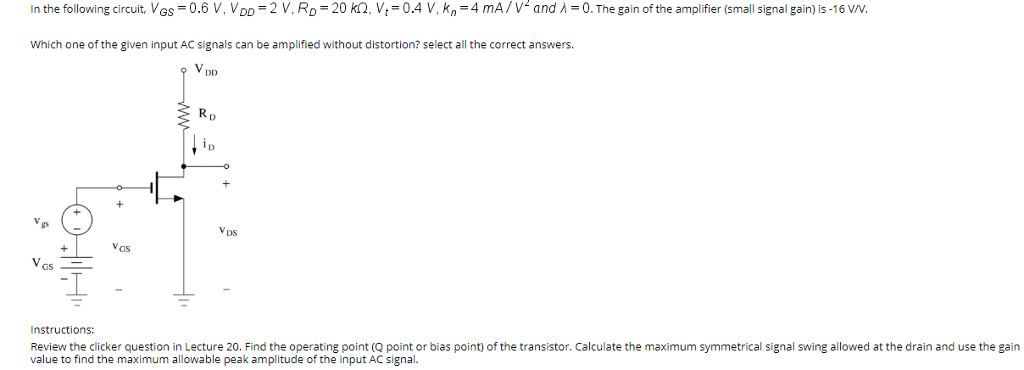 Solved In the following circuit VGs* 0.6 V VDD-2 V RD-20 ? | Chegg.com