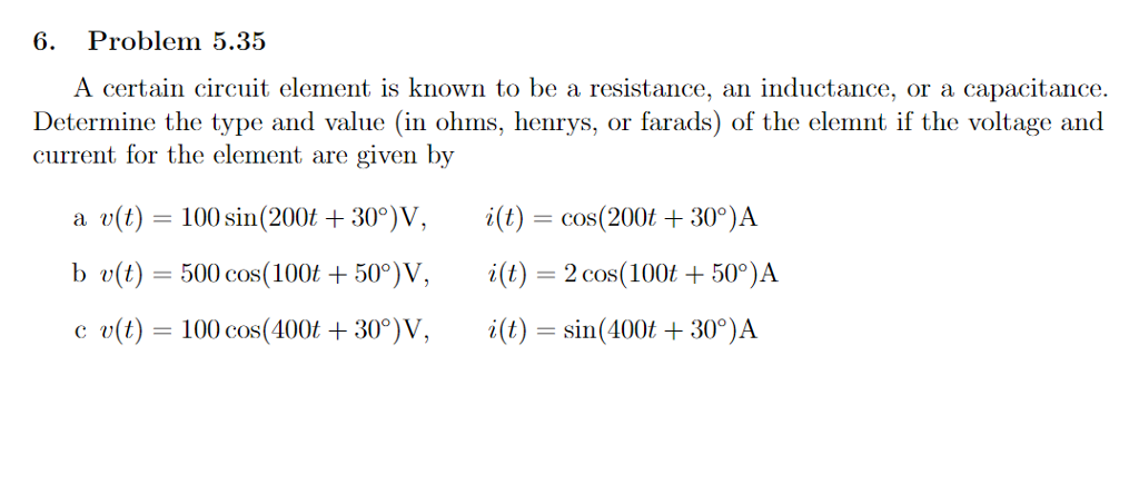 Solved 6. Problem 5.35 A certain circuit element is known to | Chegg.com