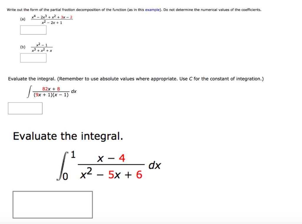 Solved Write Out The Form Of The Partial Fraction