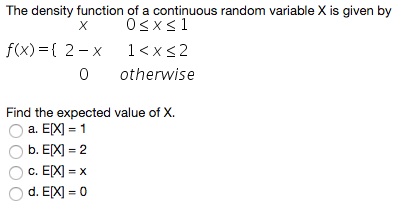 Solved The density function of a continuous random variable | Chegg.com