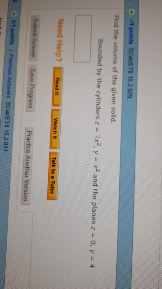 Solved -1 points SCalcETS 15.2.029 Find the volume of the | Chegg.com Solved -1 points SCalcETS 15.2.029 Find the volume of the | Chegg.com