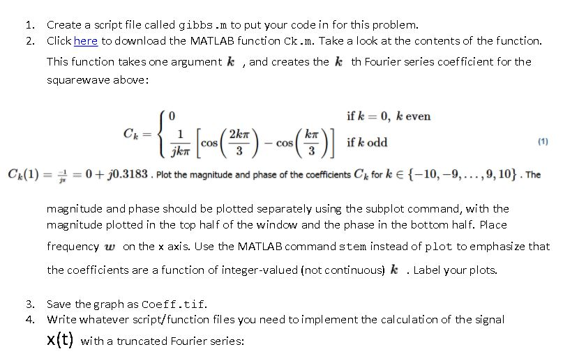 Solved please do the following problem, the matlab function | Chegg.com