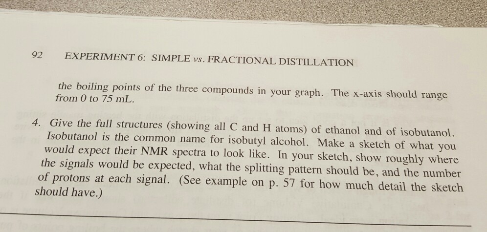 Solved 92 EXPERIMENT 6: SIMPLE vs. FRACTIONAL DISTILLATION | Chegg.com
