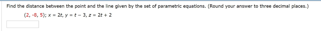 Solved Find the distance between the point and the line | Chegg.com