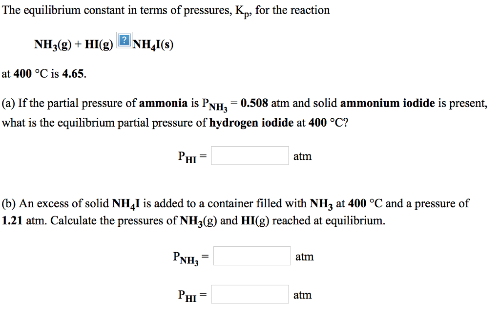 Solved The equilibrium constant in terms of pressures, Kp, | Chegg.com