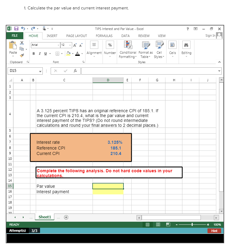 Solved 1. Calculate the par value and current interest | Chegg.com