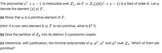 Solved The polynomialx2 x-1 is irreducible over Z3, so F | Chegg.com