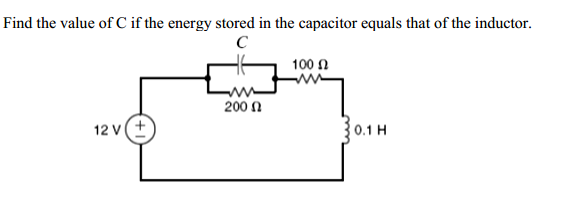 Solved Find the value of C if the energy stored in the | Chegg.com