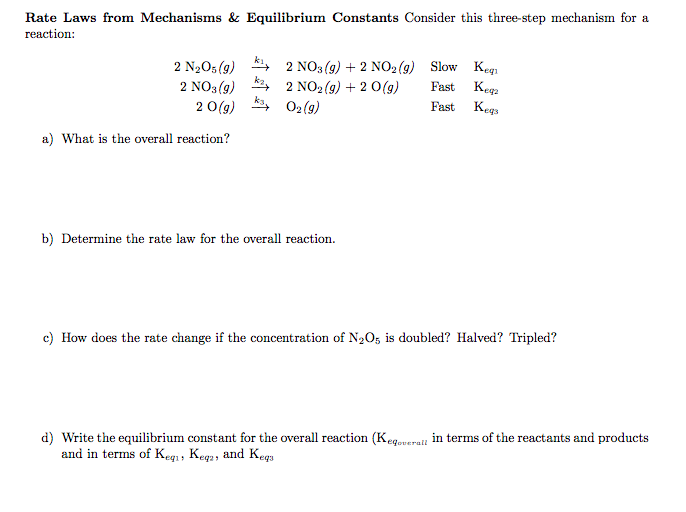 Solved Rate Laws from Mechanisms & Equilibrium Constants | Chegg.com