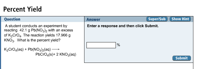 Solved Percent Yield Question A student conducts an | Chegg.com